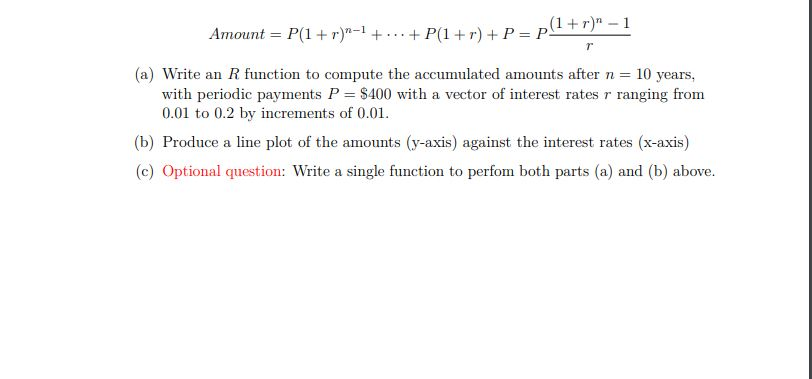 Solved Amount = P(1+r)n-1 + ... + P(1 + r) + P=P (1+r)" - 1 | Chegg.com