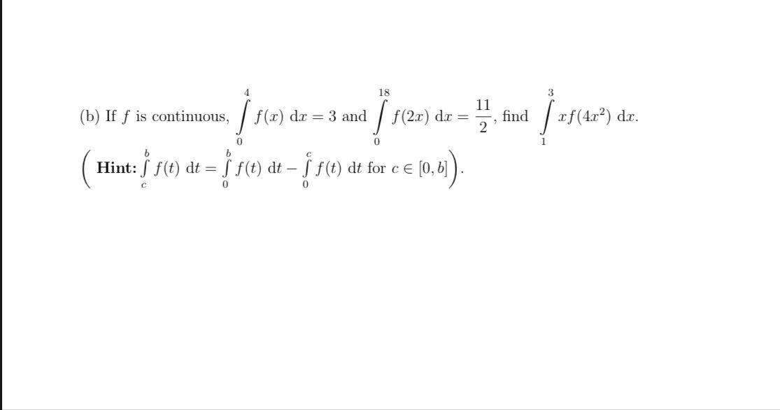 Solved (b) If f is continuous, ∫04f(x)dx=3 and | Chegg.com