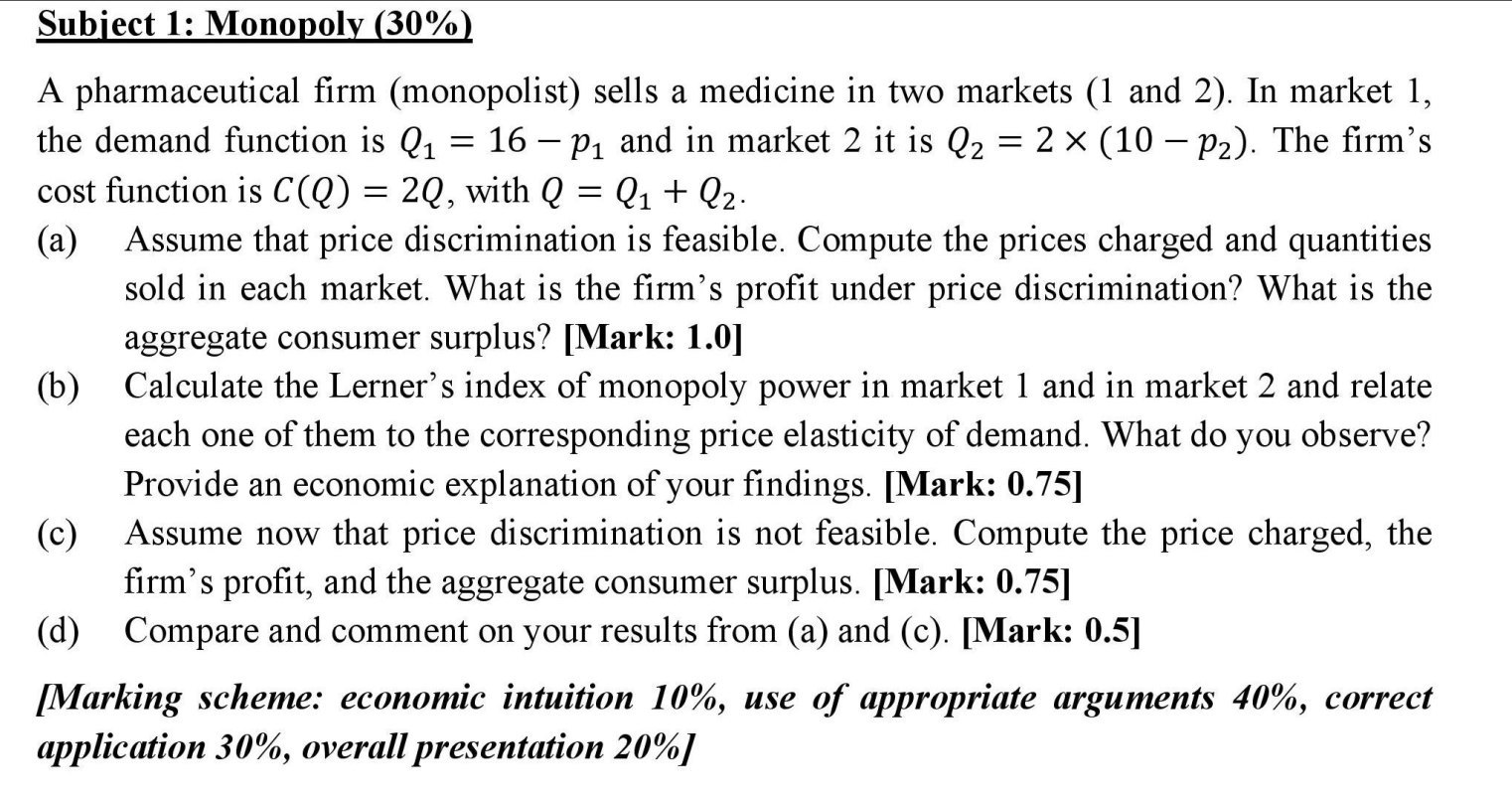 Solved a - = 1 Subject 1: Monopoly (30%) A pharmaceutical | Chegg.com
