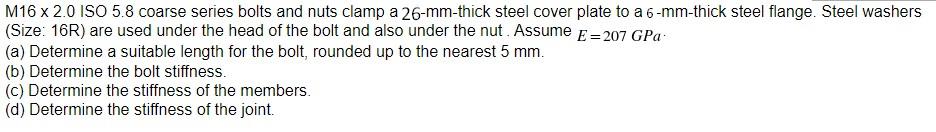 Solved M16 x 2.0 ISO 5.8 coarse series bolts and nuts clamp | Chegg.com