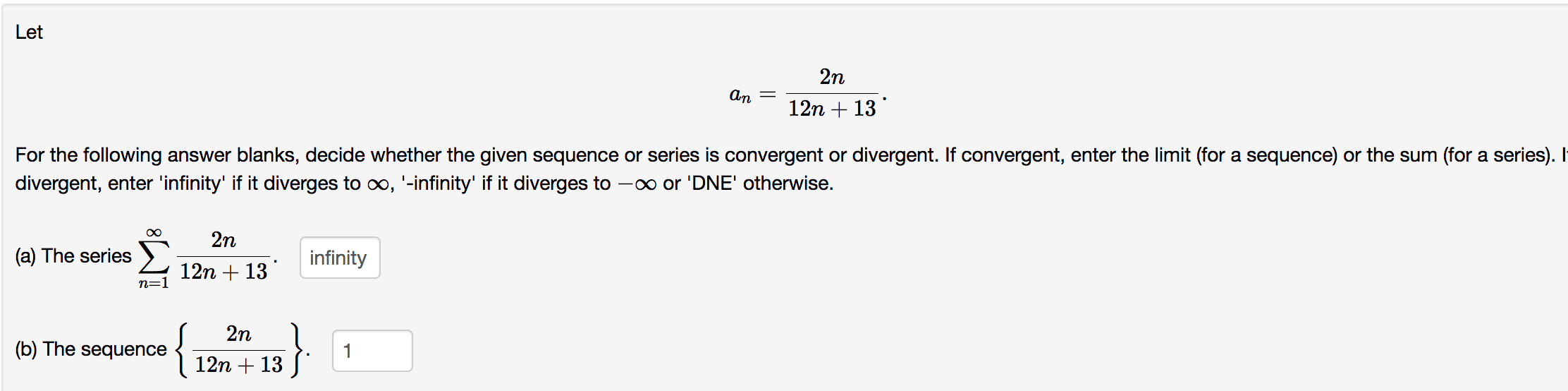 Solved an=12n+132n For the following answer blanks, decide | Chegg.com