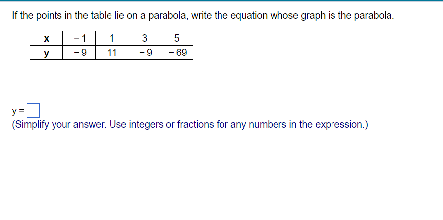 Solved If the points in the table lie on a parabola, write | Chegg.com