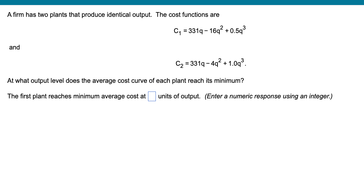 Solved A firm has two plants that produce identical output. | Chegg.com