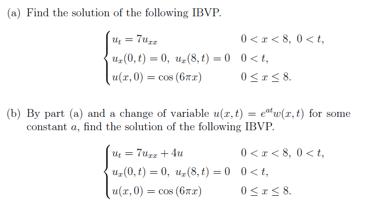 Solved (a) Find the solution of the following IBVP. | Chegg.com