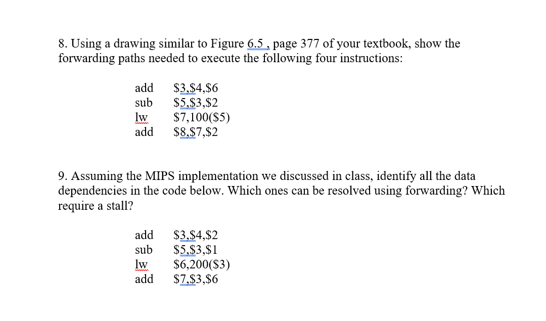 Solved 8. Using a drawing similar to Figure 6.5, page 377 of | Chegg.com