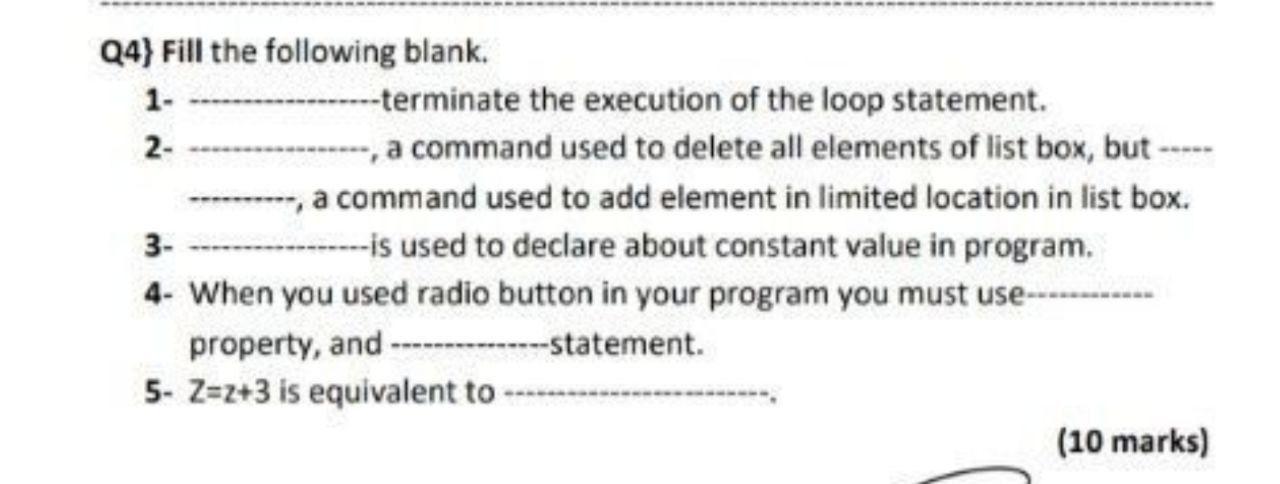 Solved Q4} Fill the following blank. 1- --terminate the | Chegg.com