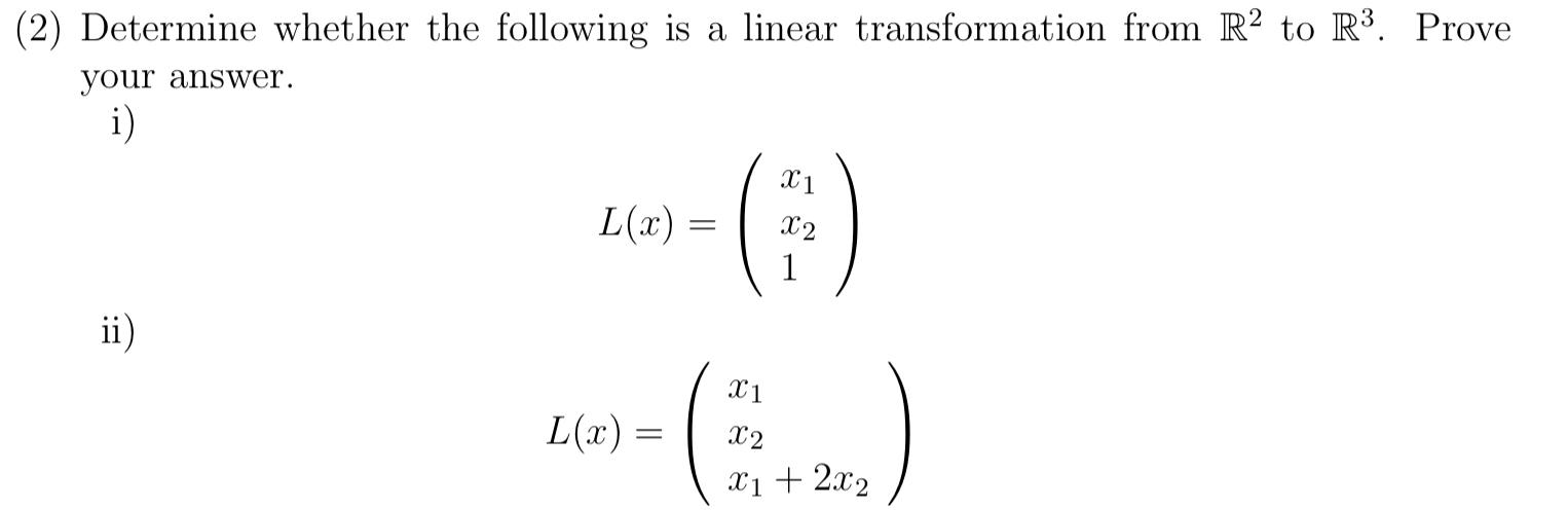 Solved (2) Determine whether the following is a linear | Chegg.com