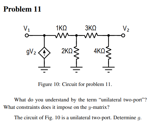 Solved Problem 11Figure 10: Circuit for problem 11.What do | Chegg.com