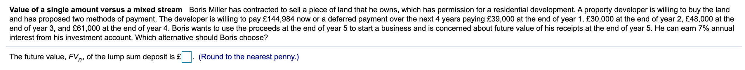 Solved Value of a single amount versus a mixed stream Boris | Chegg.com