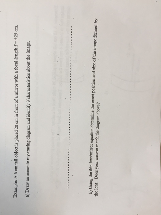 Solved Example: A 6 cm tall object is placed 20 cm in front | Chegg.com