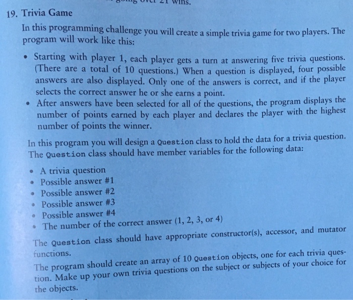 Solved 19. Trivia Game In this programming challenge you | Chegg.com