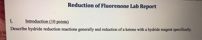 Solved Reduction of Fluorenone Lab Report I. Introduction | Chegg.com
