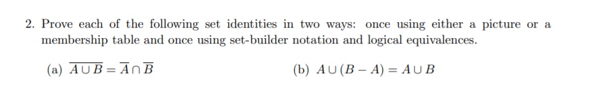 Solved 2. Prove each of the following set identities in two | Chegg.com