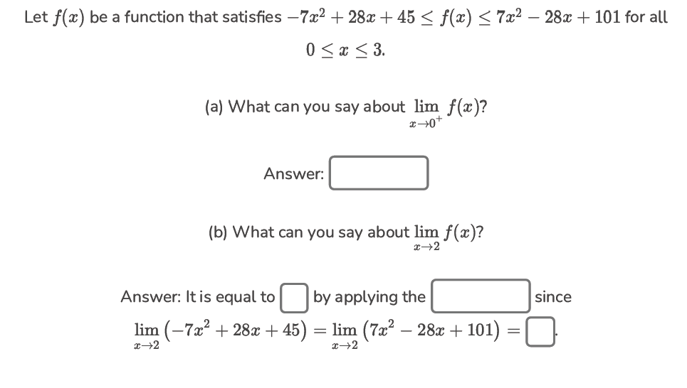 Solved function that satisfies −7x2+28x+45≤f(x)≤7x2−28x+101 | Chegg.com
