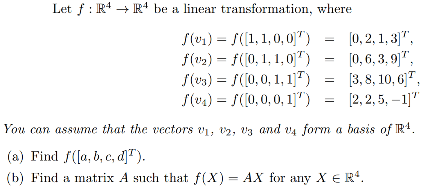 Solved Let f:R4→R4 be a linear transformation, where | Chegg.com