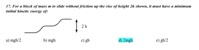 Solved For a block of mass m ﻿to slide without friction up | Chegg.com