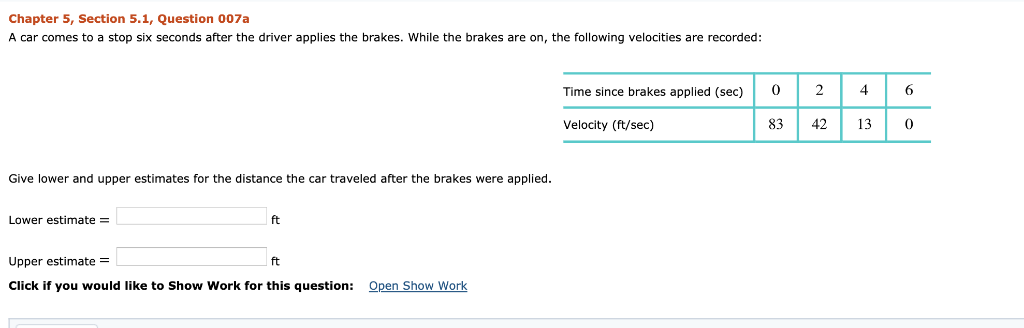 Solved Chapter 5, Section 5.1, Question 007a A car comes to | Chegg.com