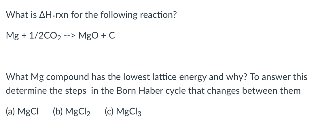 Solved What is AHörxn for the following reaction? Mg + | Chegg.com