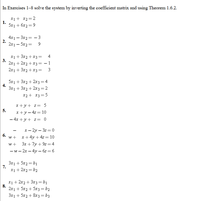 Solved In Exercises 1-8 solve the system by inverting the | Chegg.com