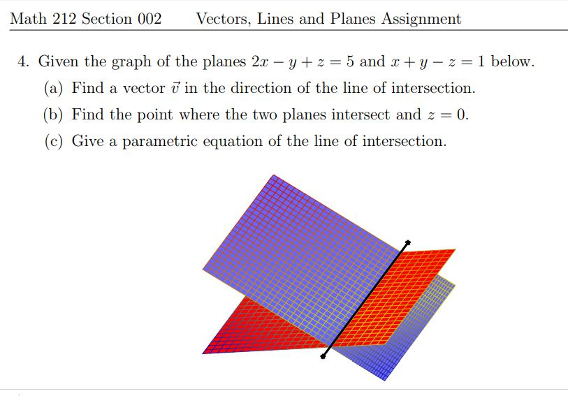 Solved Math 212 Section 002 Vectors, Lines and Planes | Chegg.com
