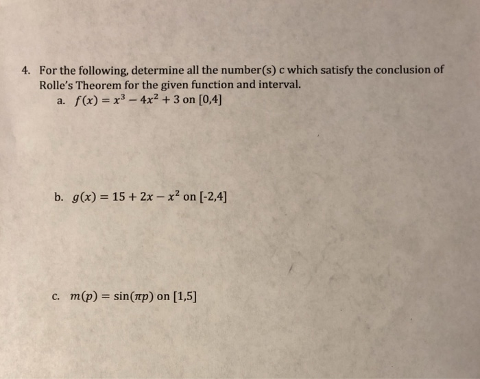 Solved For the following, determine all the number(s) c | Chegg.com