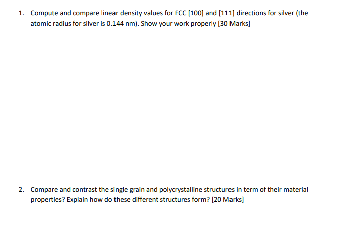 Solved 1. Compute and compare linear density values for FCC | Chegg.com
