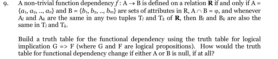 Solved 9. A non-trivial function dependency f: A B is | Chegg.com