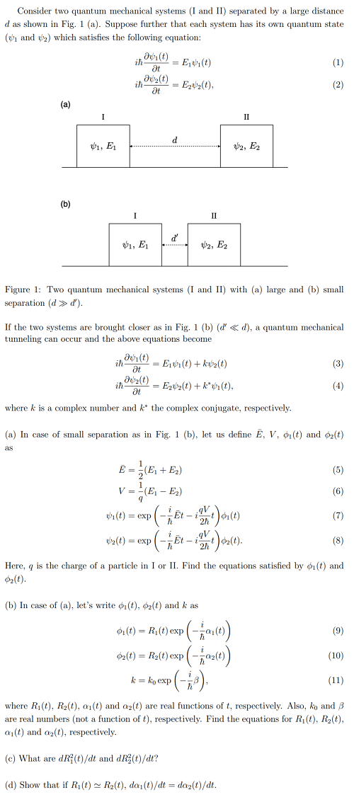 Consider two quantum mechanical systems (I and II) | Chegg.com