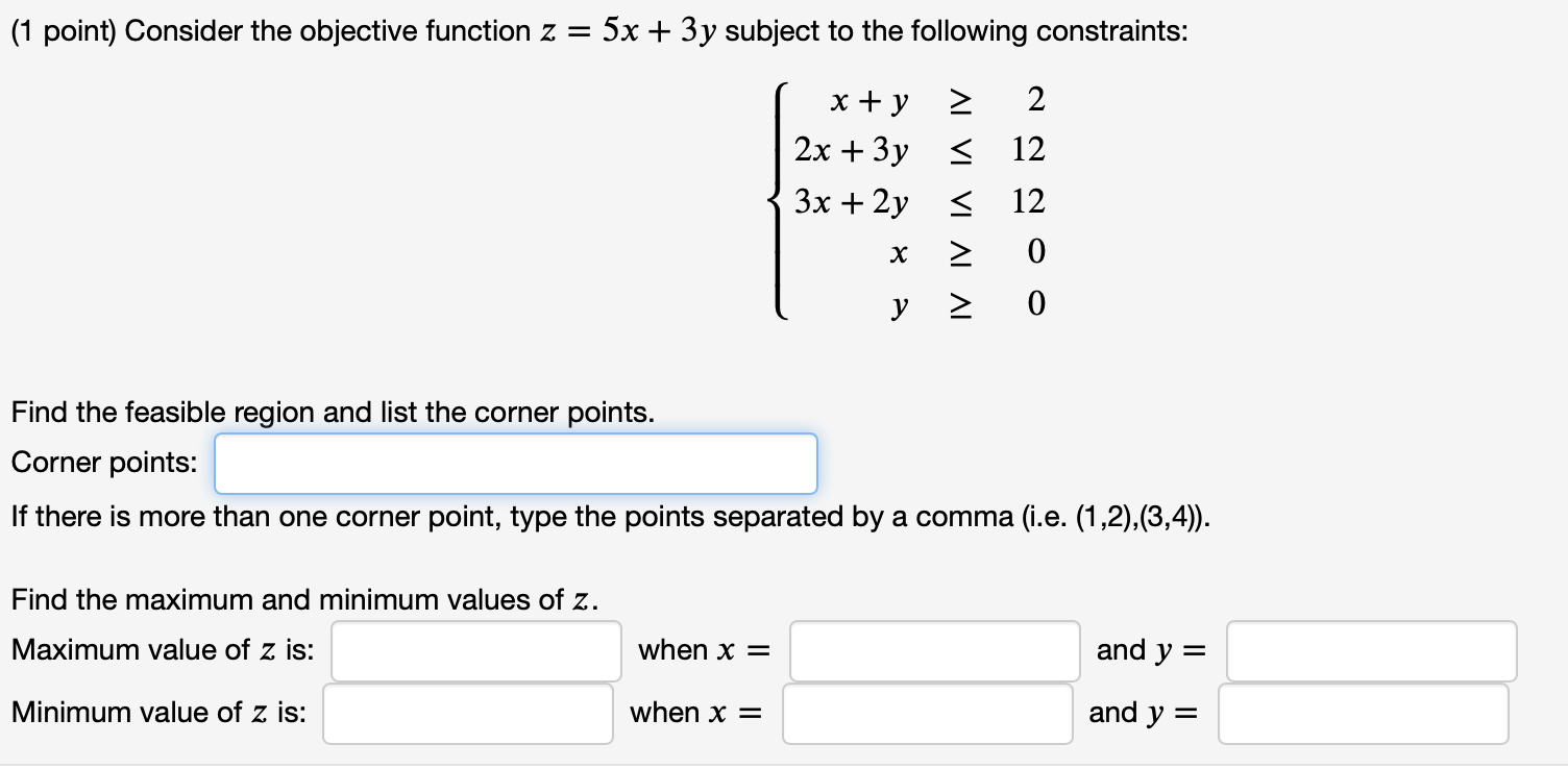 Solved 1 Point Consider The Objective Function Z 5x 3y
