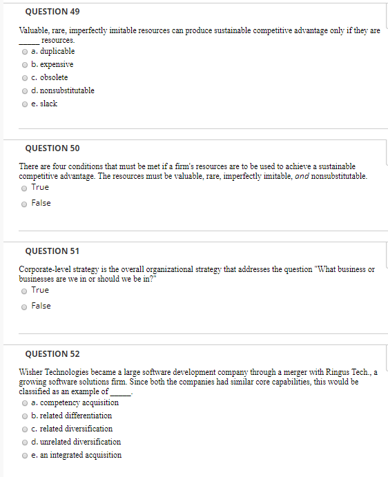 Solved QUESTION 49 Valuable, rare, imperfectly imitable | Chegg.com
