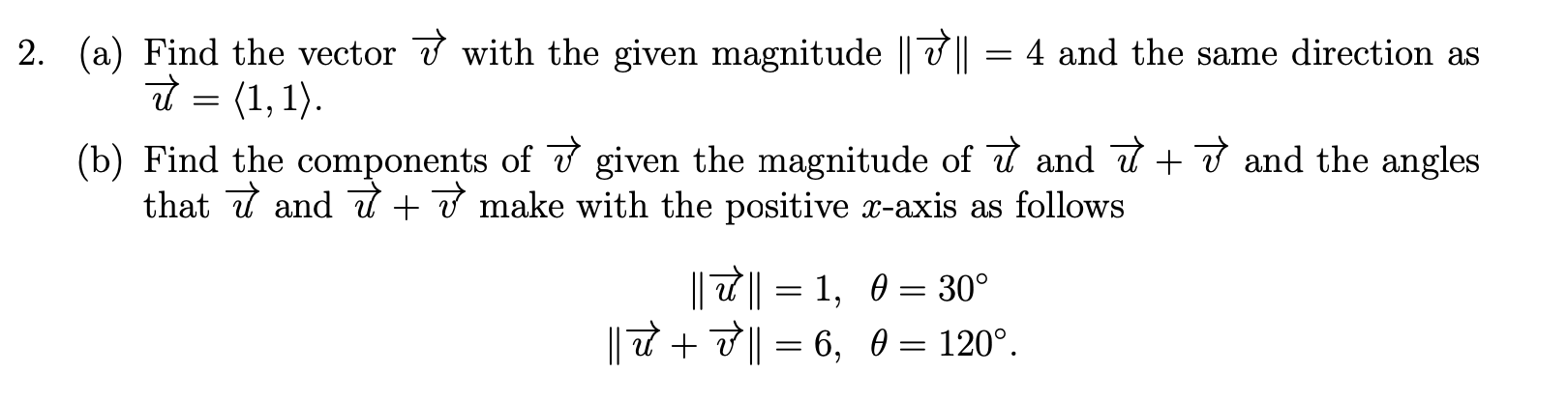 (a) ﻿Find the vector vec(v) ﻿with the given magnitude | Chegg.com
