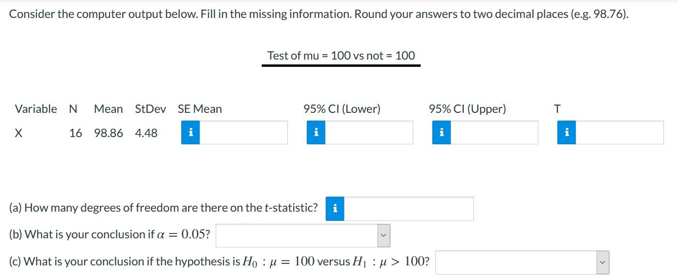 Solved Consider the computer output below. Fill in the | Chegg.com