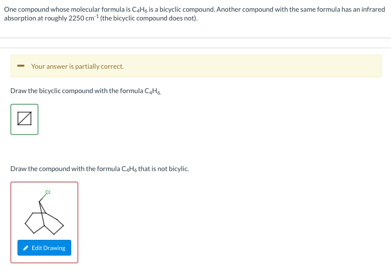 Solved One compound whose molecular formula is C4Ho is a | Chegg.com