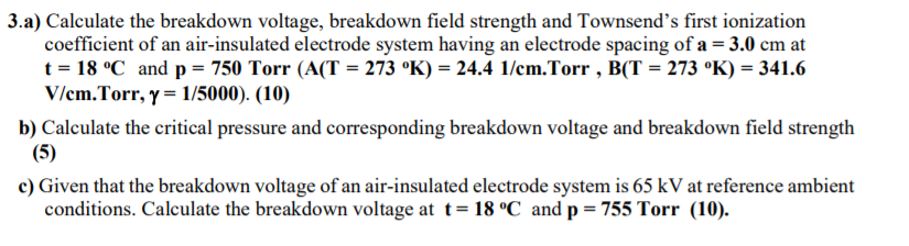 Solved 3.a) Calculate the breakdown voltage, breakdown field | Chegg.com