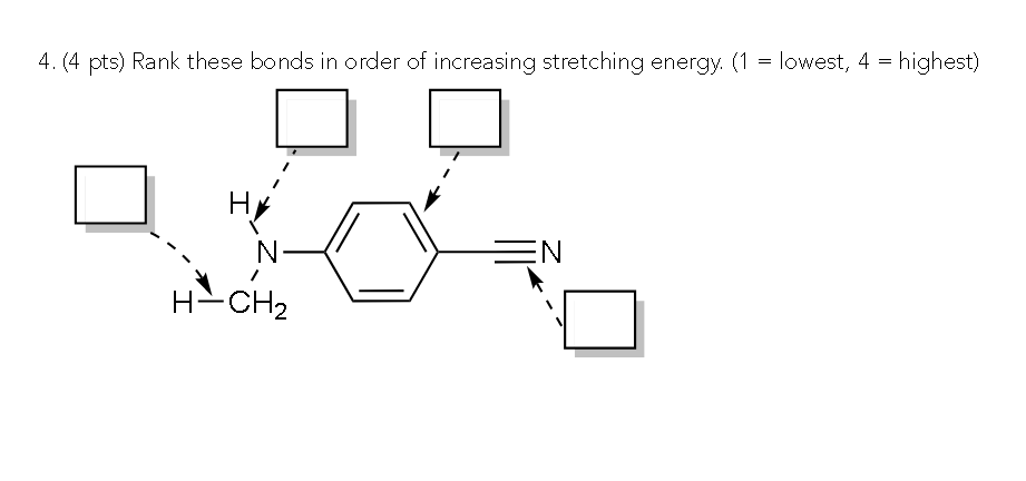 Solved 4. (4 pts) Rank these bonds in order of increasing | Chegg.com Solved 4. (4 pts) Rank these bonds in order of increasing | Chegg.com