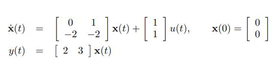 Solved Determine the system output y(t) when the input u(t) | Chegg.com