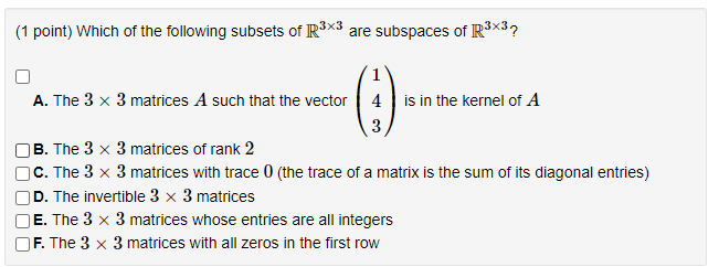 Solved (1 point) Which of the following subsets of R3x3 are | Chegg.com