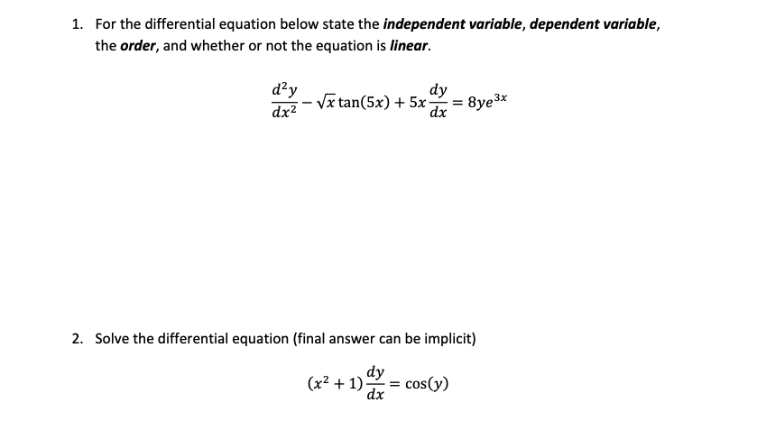 Solved 1. For the differential equation below state the | Chegg.com