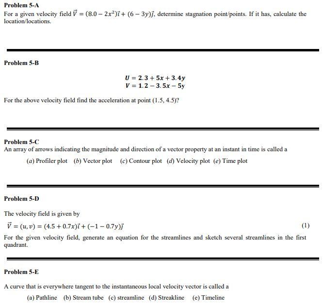 Solved Problem 5-A For a given velocity field 7 = (8.0 - | Chegg.com
