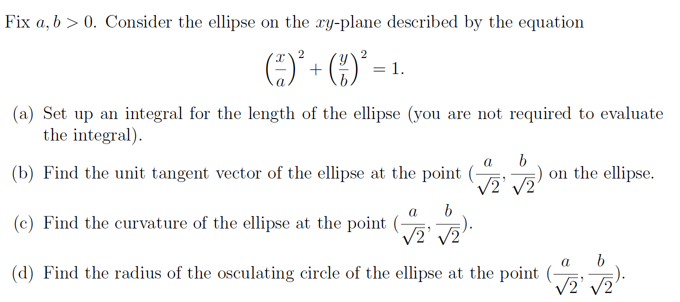 Solved Fix a, b > 0. Consider the ellipse on the xy-plane | Chegg.com