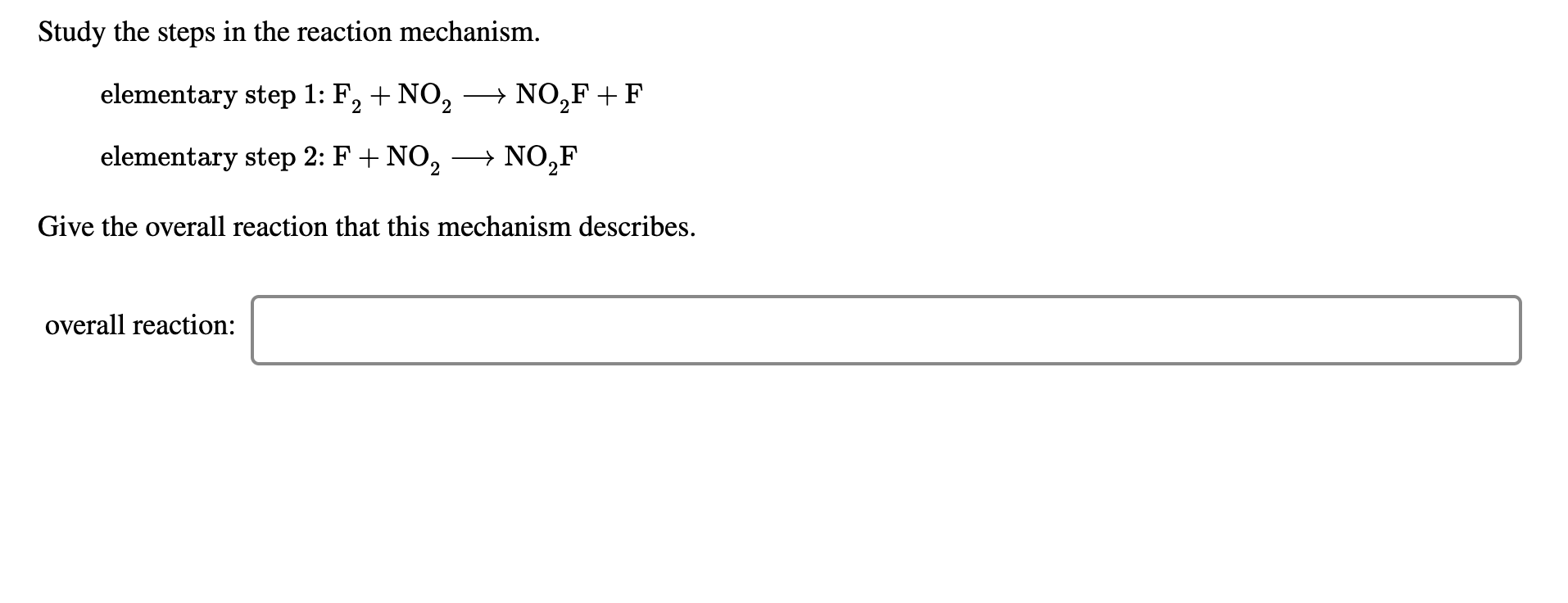 Solved Study the steps in the reaction mechanism. elementary | Chegg.com