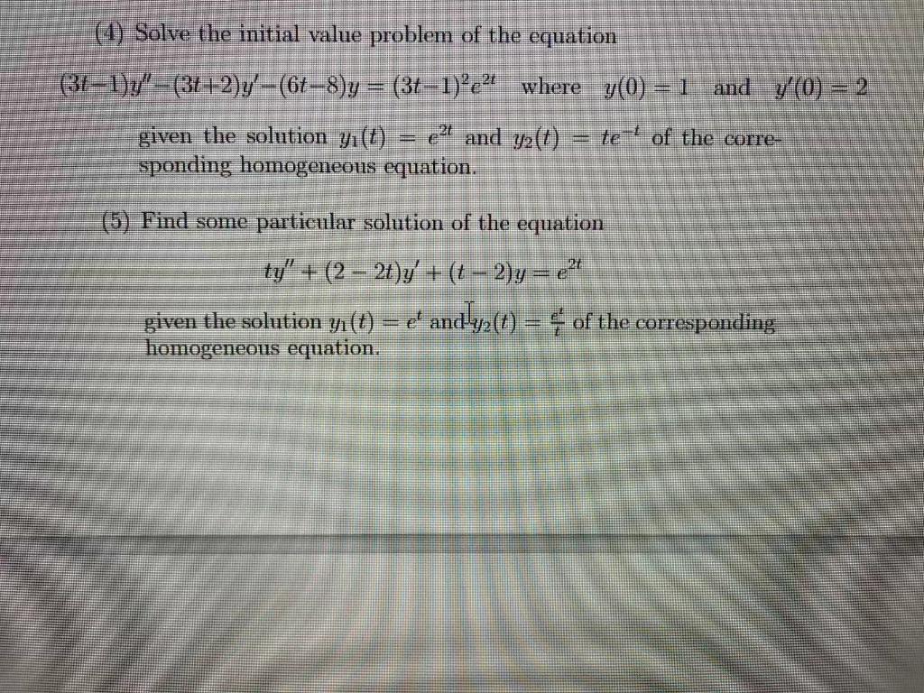 Solved (4) Solve the initial value problem of the equation | Chegg.com