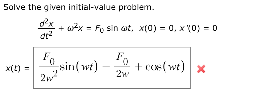 Solved Solve the given initial-value problem 2 dt2 sin wt ) | Chegg.com