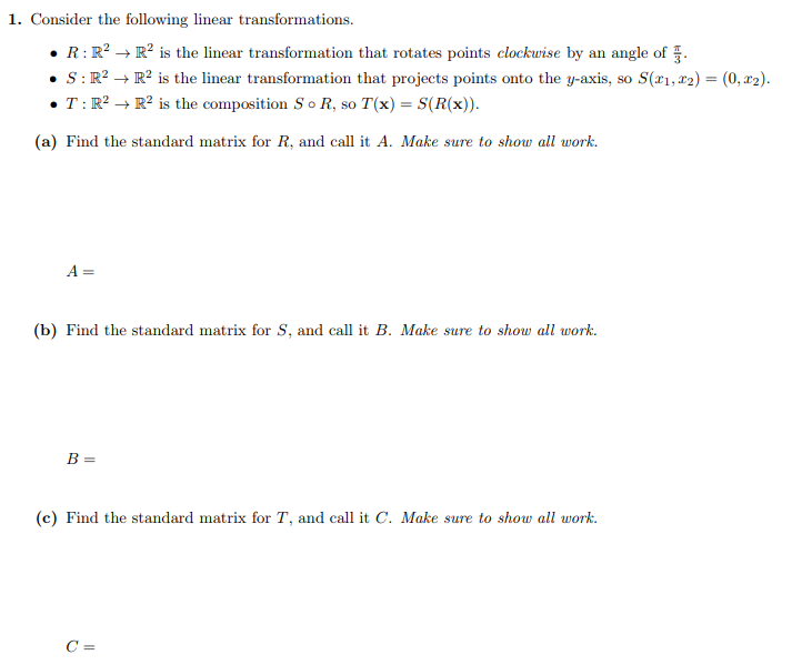Solved 1. Consider the following linear transformations. | Chegg.com