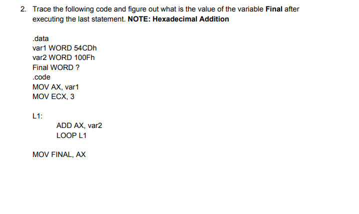 Solved 2. Trace the following code and figure out what is | Chegg.com
