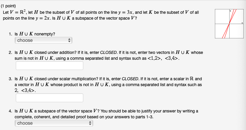 Solved (1 point) Let V = R², let H be the subset of V of all | Chegg.com