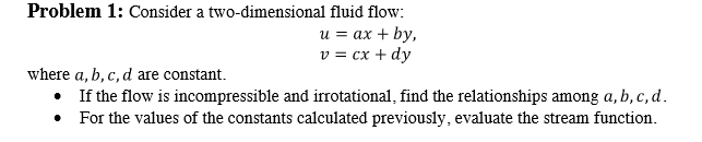 Solved Problem 1: Consider a two-dimensional fluid flow: u = | Chegg.com