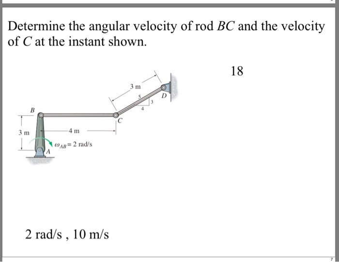 Solved Determine the angular velocity of rod BC and the | Chegg.com