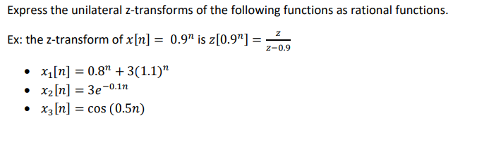 Solved Express the unilateral z-transforms of the following | Chegg.com