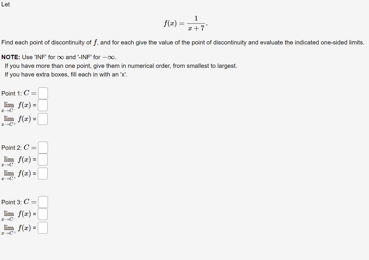 Solved Letf(x)=1x+7.Find each point of discontinuity of f, | Chegg.com